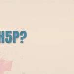 What Is H5P and How Does It Work in E-Learning? - SKOLL